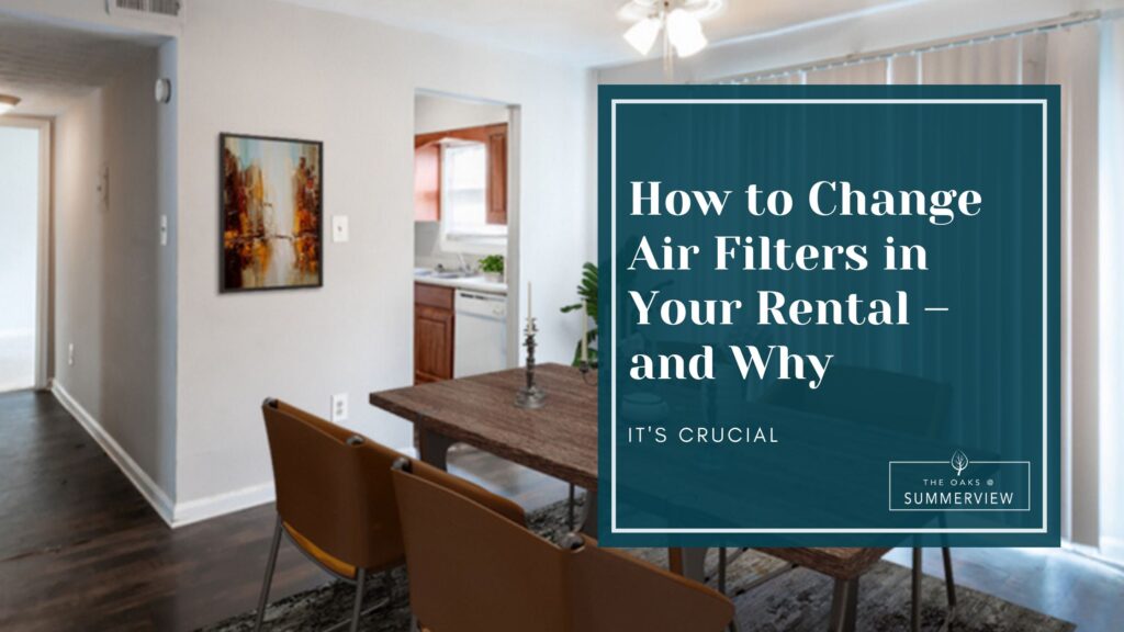 How to Change Air Filters in Rentals & Why It Matters